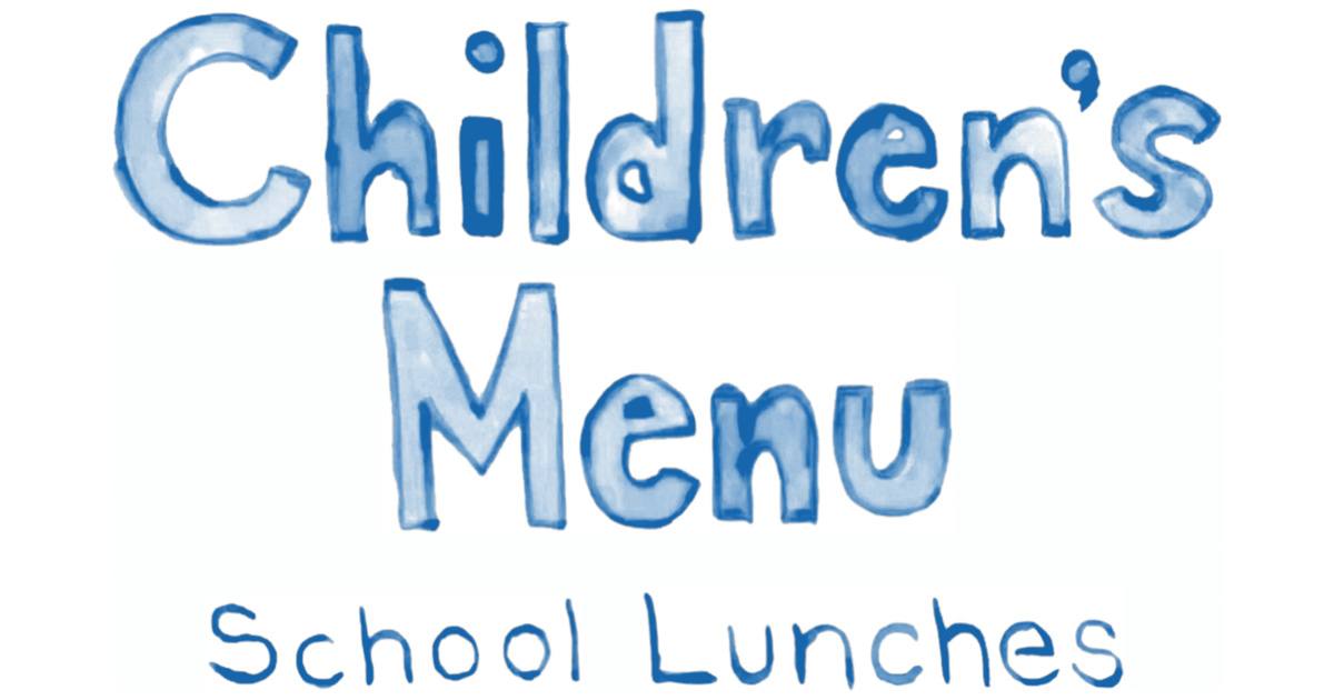 Children's Menu | Menu | Children’s Menu Makes School Lunch Easy